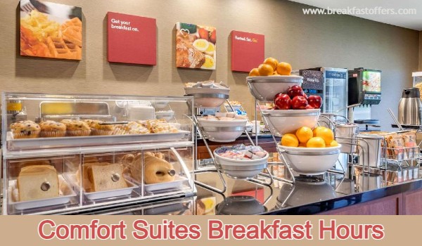 Comfort Suites Breakfast Hours | Hotel Menu Specials - Breakfast Offers